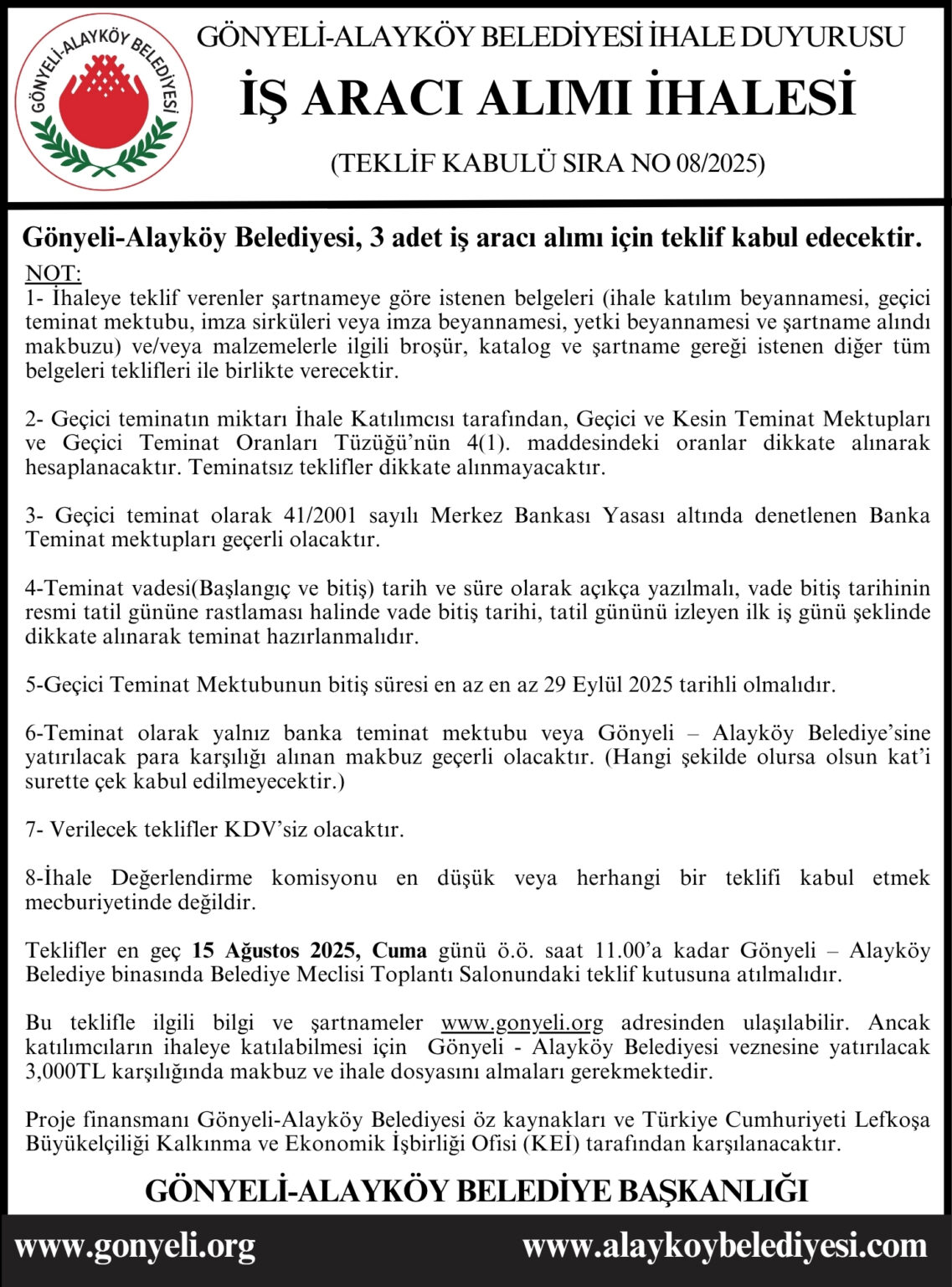 İHALE DUYURUSU - İŞ ARACI ALIM İHALESİ - Gönyeli Belediyesi